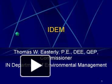 IDEM presentation | free to view