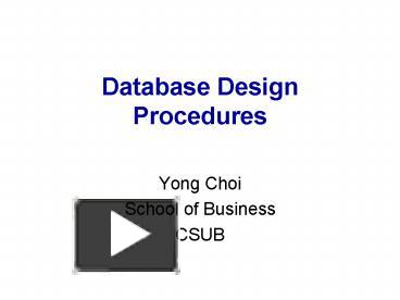 PPT – Database Design Procedures PowerPoint presentation | free to ...