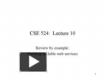 PPT – CSE 524: Lecture 10 PowerPoint presentation | free to view - id ...