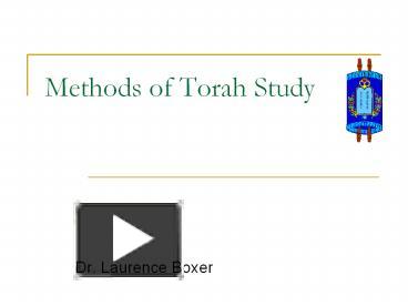 PPT – Methods of Torah Study PowerPoint presentation | free to download ...