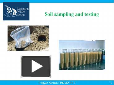 Soil sampling and testing presentation | free to download