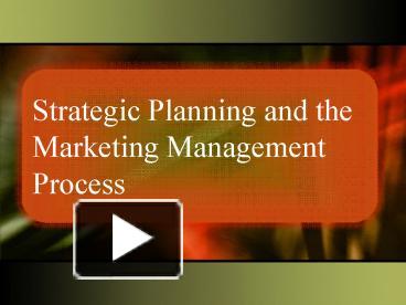 Marketing Management, 8e presentation | free to view