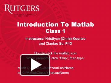 PPT – Introduction To Matlab Class 1 PowerPoint presentation | free to ...