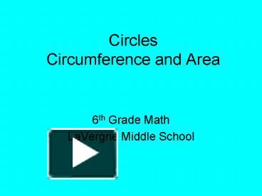 PPT – Circles Circumference and Area PowerPoint presentation | free to ...