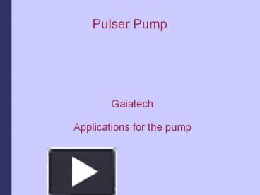 Pulser Pump presentation | free to download