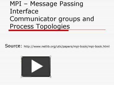 PPT – MPI PowerPoint presentation | free to view - id: 751854-MGVjN
