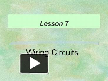 PPT – Wiring Circuits PowerPoint presentation | free to view - id ...