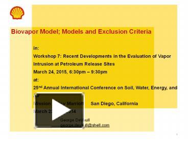 Biovapor Model; Models and Exclusion Criteria presentation | free to ...