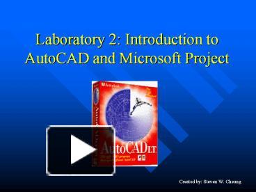 Laboratory 2: Introduction to AutoCAD and Microsoft Project ...