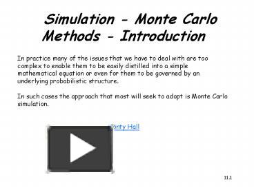 PPT – Simulation - Monte Carlo Methods - Introduction PowerPoint ...