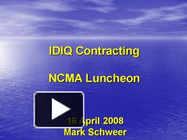 PPT – IDIQ Contracting PowerPoint presentation | free to view - id ...