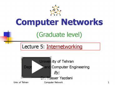 Computer Networks (Graduate level) presentation | free to view