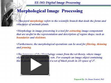 Morphological Image Processing presentation | free to download