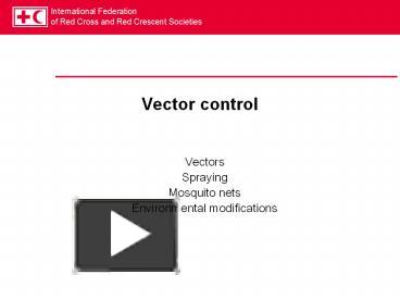 Vector control presentation | free to view