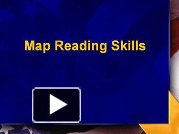 Map Reading Skills presentation | free to view