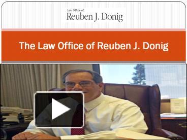 The Law Office of Reuben J. Donig presentation | free to download