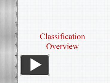 Classification%20Overview presentation | free to download