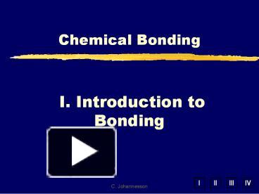 I. Introduction to Bonding presentation | free to view