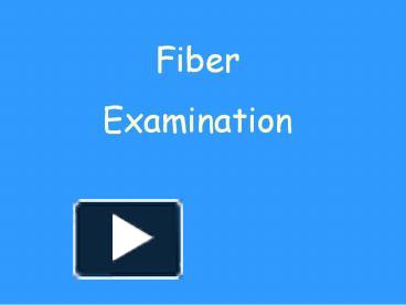 PPT – Fiber PowerPoint presentation | free to download - id: 75a7ad-MWRlZ