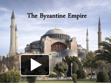 PPT – The Byzantine Empire PowerPoint presentation | free to view - id ...