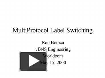PPT – MultiProtocol Label Switching PowerPoint presentation | free to ...