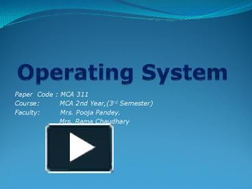 PPT – Operating System PowerPoint presentation | free to view - id ...