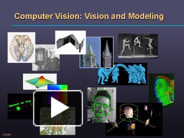 PPT – Computer Vision: Vision and Modeling PowerPoint presentation ...