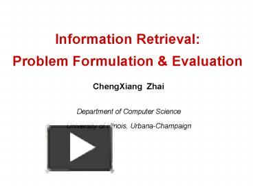 PPT – Information Retrieval: Problem Formulation PowerPoint ...