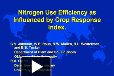 PPT – Nitrogen Use Efficiency as Influenced by Crop Response Index ...