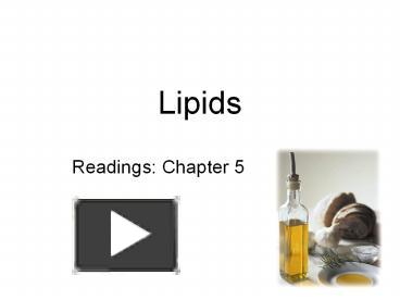 PPT – Lipids PowerPoint presentation | free to download - id: 75dc2b-MjdhZ