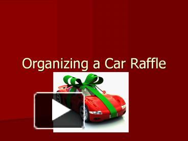 Organizing a Car Raffle presentation | free to view