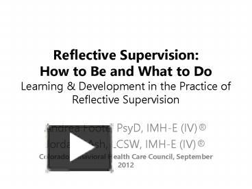 Reflective Supervision: How to Be and What to Do Learning presentation ...