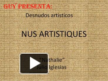 PPT – NUS ARTISTIQUES PowerPoint presentation | free to download - id ...