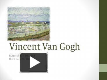 Vincent Van Gogh presentation | free to download
