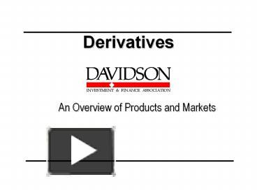 PPT – Derivatives PowerPoint presentation | free to view - id: 7617-ZGFhM