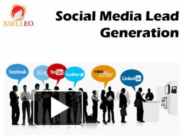 PPT – Social Media Lead Generation PowerPoint presentation | free to ...