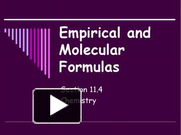 Empirical and Molecular Formulas presentation | free to download