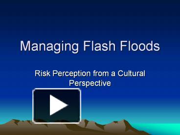 Managing Flash Floods presentation | free to view