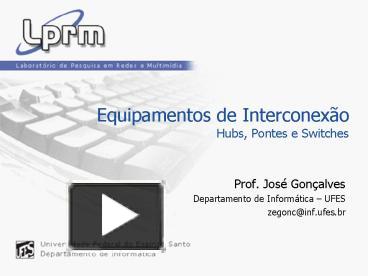 PPT – Equipamentos de Interconex PowerPoint presentation | free to ...