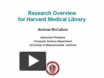 PPT – Research Overview for Harvard Medical Library PowerPoint ...