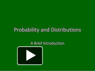 PPT – Probability and Distributions PowerPoint presentation | free to ...