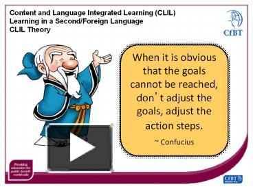 Content and Language Integrated Learning (CLIL) Learning in a Second ...