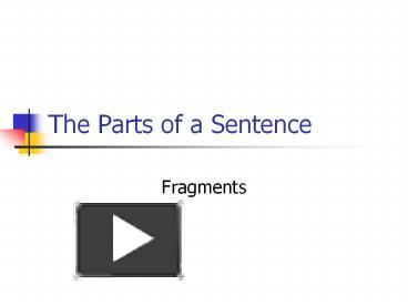 PPT – The Parts of a Sentence PowerPoint presentation | free to view ...