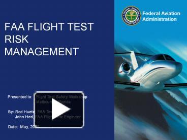 FAA FLIGHT TEST RISK MANAGEMENT presentation | free to download