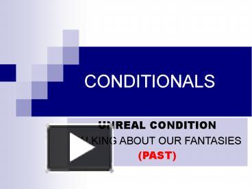 PPT – CONDITIONALS PowerPoint presentation | free to download - id ...