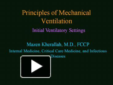 Principles of Mechanical Ventilation presentation | free to view