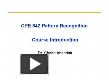 PPT – CPE 542 Pattern Recognition Course Introduction PowerPoint ...