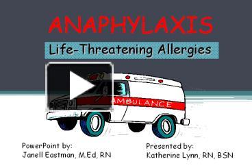 ANAPHYLAXIS presentation | free to view