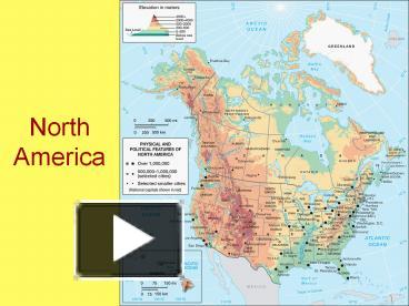 PPT – North America PowerPoint presentation | free to view - id: 767b89 ...