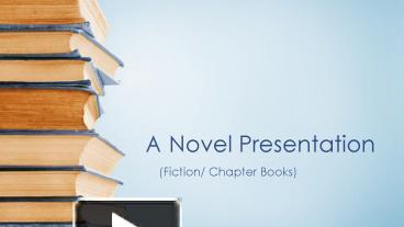 A Novel Presentation presentation | free to view